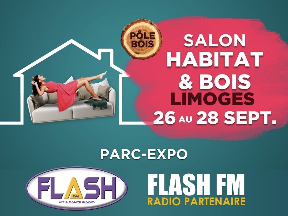 FLASH FM - Salon de l'Habitat & Bois de Limoges 2025