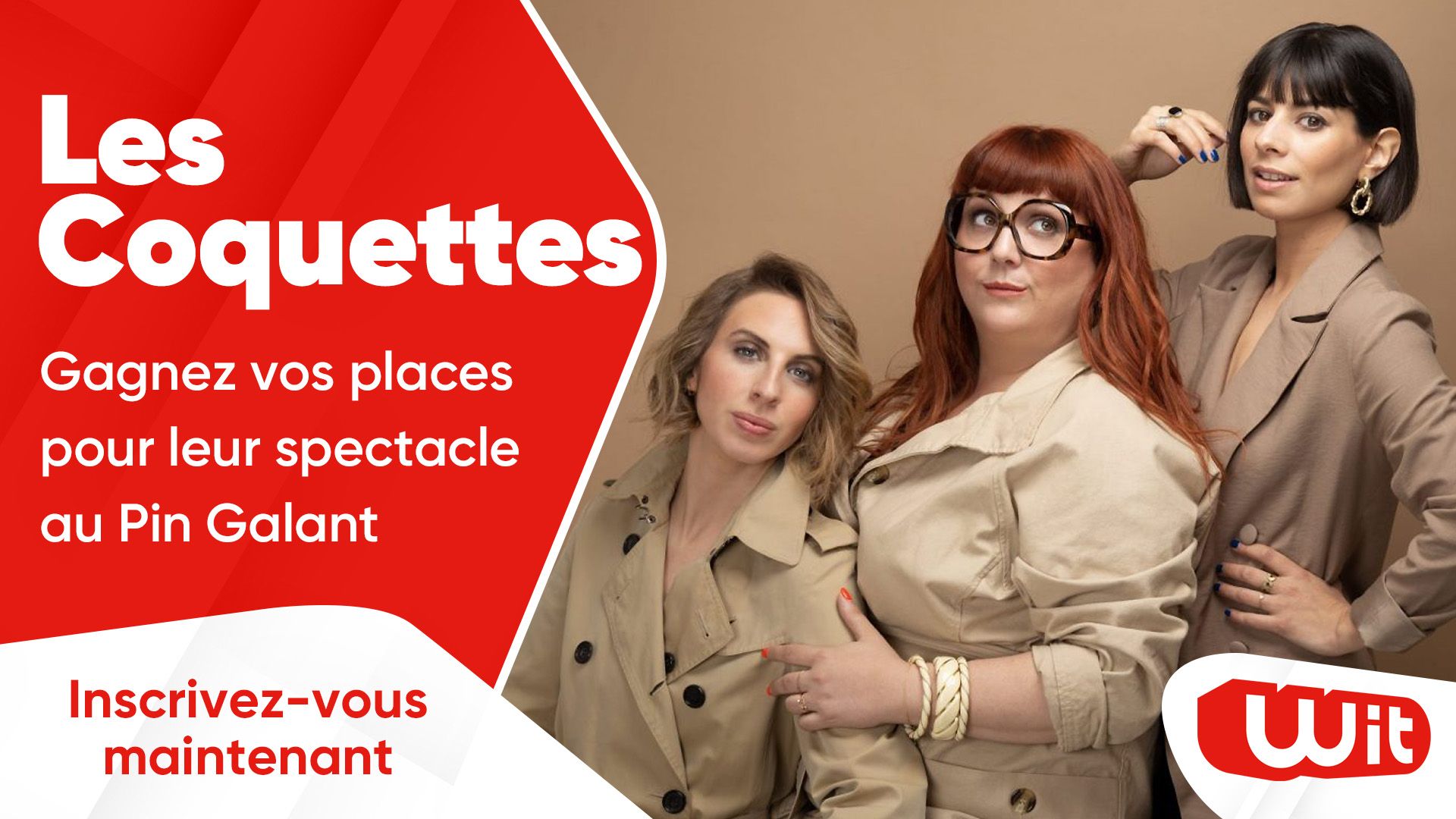 Les Coquettes : gagnez vos places pour leur spectacle au Pin Galant ...