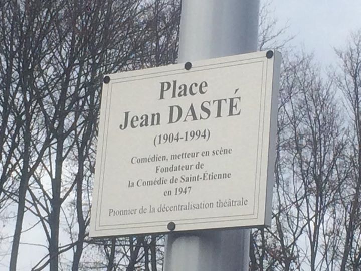Saint-Etienne : une place Jean Dasté à la mémoire du fondateur de la ...