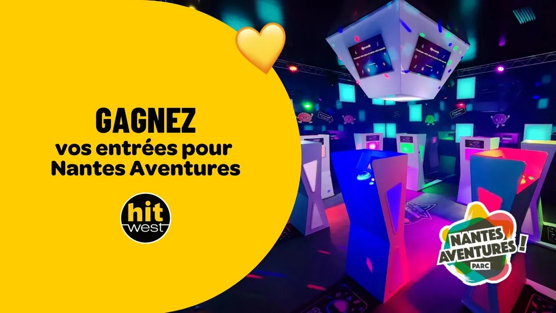 Gagnez vos entrées Nantes Aventures avec Hit West
