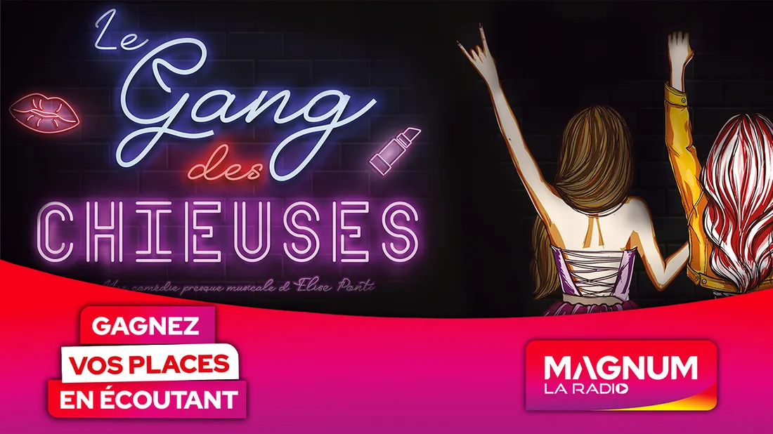 LE GANG DES CHIEUSES : gagnez vos places à Thaon les Vosges