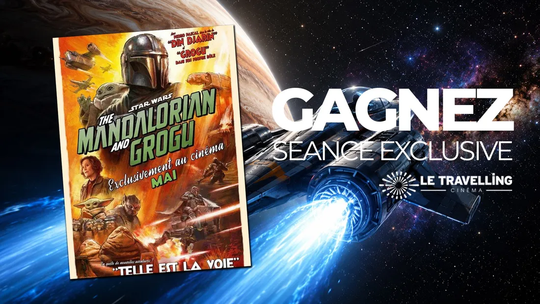 Jeux Concours - Séance spéciale Star Wars au cinéma Le Travelling d'Agde