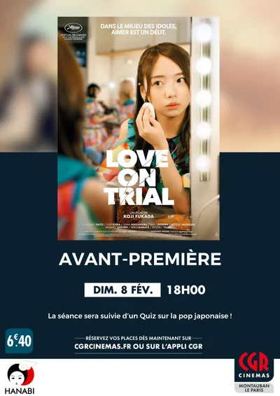 MONTAUBAN : Avant-première - LOVE ON TRIAL